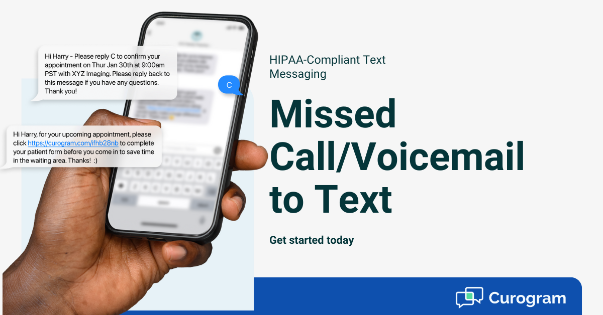 Missed Call & Voicemail-to-Text: Never Lose a Patient Inquiry | Curogram
